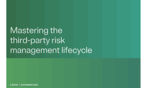 Mastering the Third-Party Risk Management Lifecycle